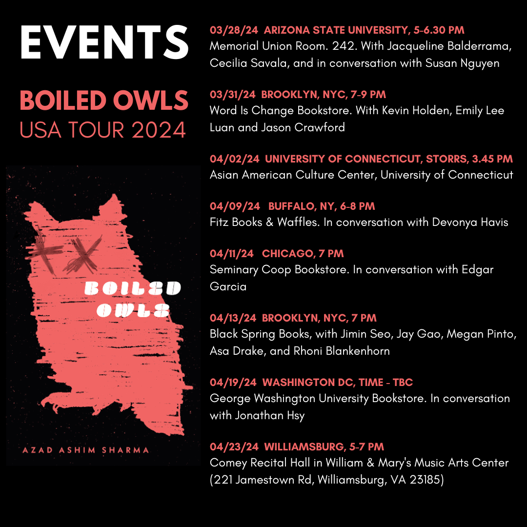 Azad Ashim Sharma Tour to Celebrate Boiled Owls – Nightboat Books